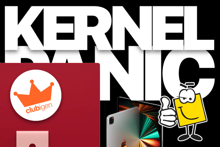 Kernel Panic #21 : aperçu de l'iMac 24 pouces et l'iPad Pro 2021 ...